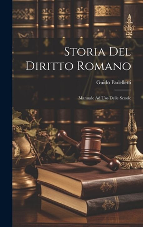 Storia Del Diritto Romano | Padelletti, Guido - 교보문고