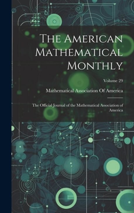 The American Mathematical Monthly | Mathematical Association of America ...