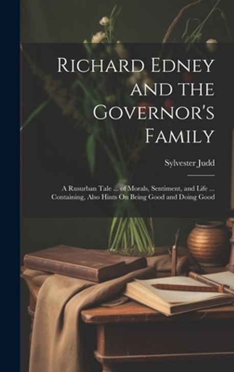 Richard Edney and the Governor's Family | Judd, Sylvester - 교보문고