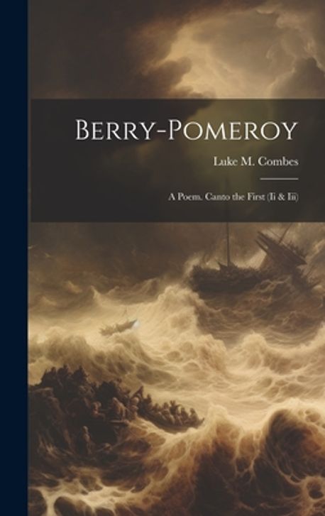 Berry-Pomeroy | Combes, Luke M. - 교보문고