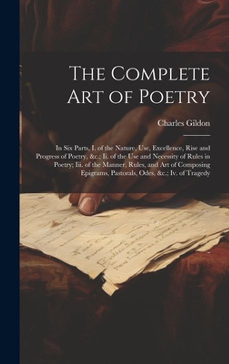 The Complete Art of Poetry | Gildon, Charles - 교보문고