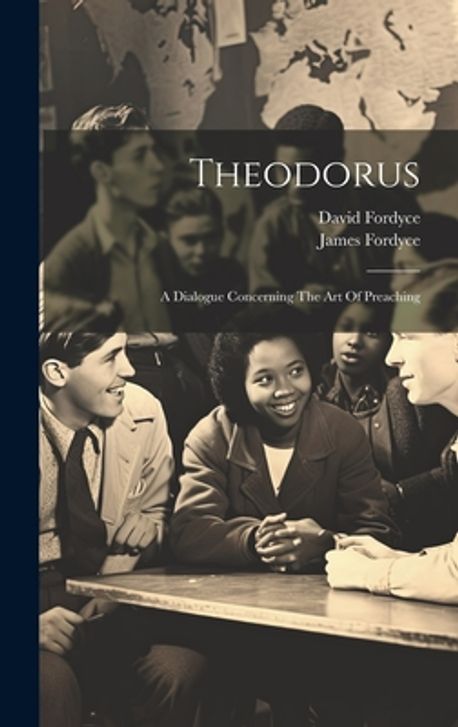 Theodorus | Fordyce, David - 교보문고