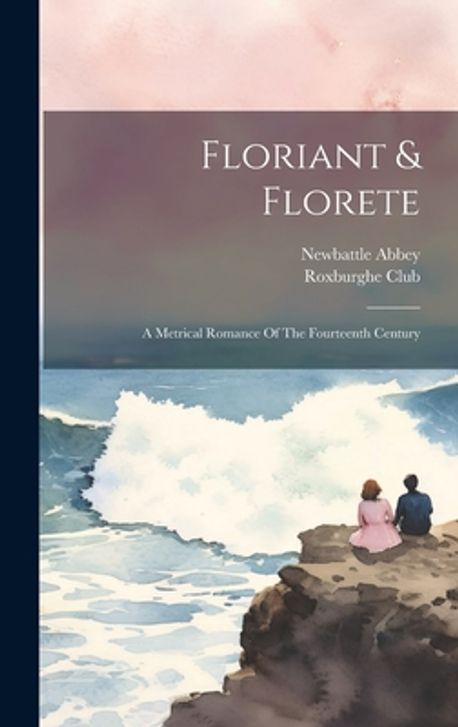 Floriant & Florete | Club, Roxburghe - 교보문고