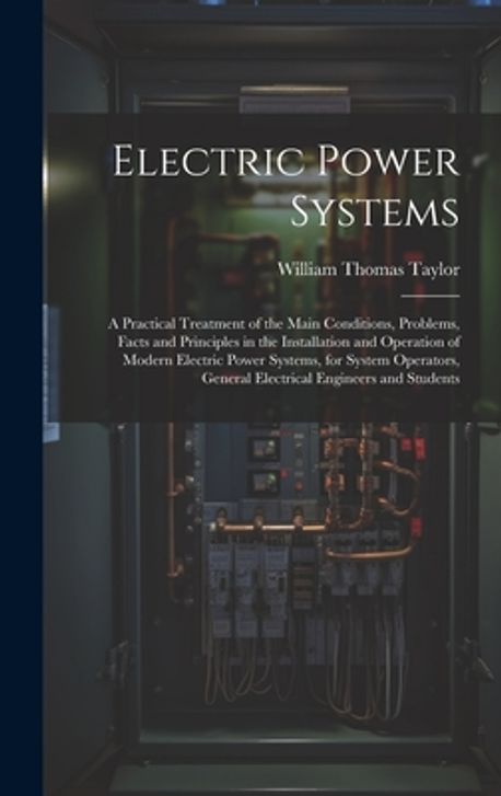 Electric Power Systems | Taylor, William Thomas - 교보문고