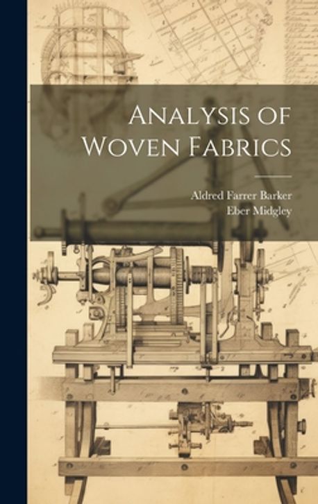 Analysis of Woven Fabrics | Barker, Aldred Farrer - 교보문고