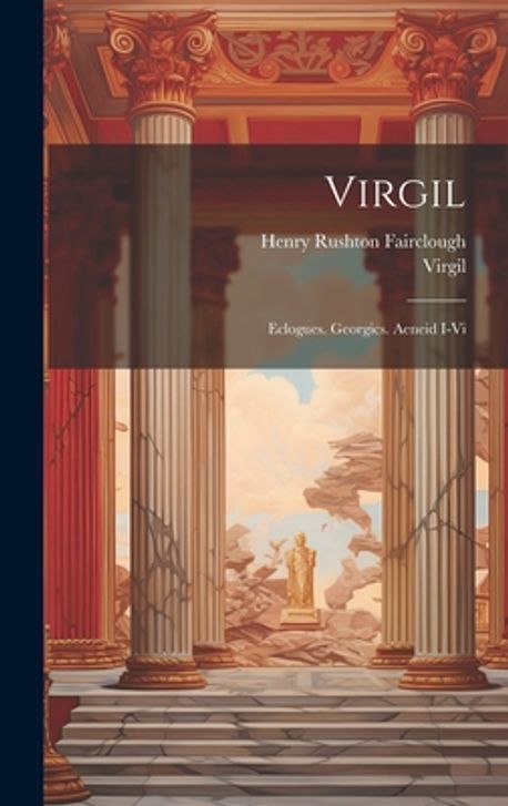 Virgil | Fairclough, Henry Rushton - 교보문고