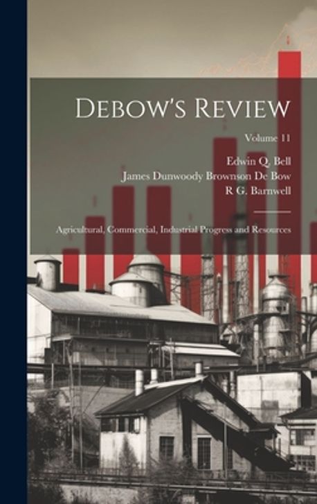 Debow's Review | De Bow, James Dunwoody Brownson - 교보문고