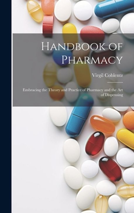 Handbook of Pharmacy | Coblentz, Virgil - 교보문고