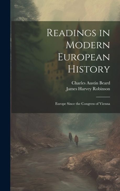 Readings in Modern European History | Robinson, James Harvey - 교보문고