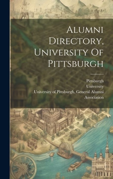 Alumni Directory, University Of Pittsburgh | University of Pittsburgh ...