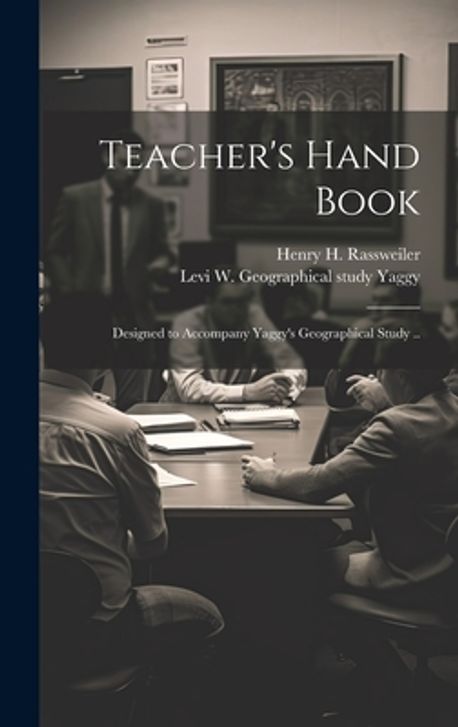 Teacher's Hand Book | Rassweiler, Henry H. - 교보문고