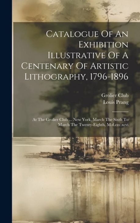 Catalogue Of An Exhibition Illustrative Of A Centenary Of Artistic ...