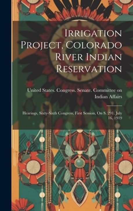 Irrigation Project, Colorado River Indian Reservation | United States ...