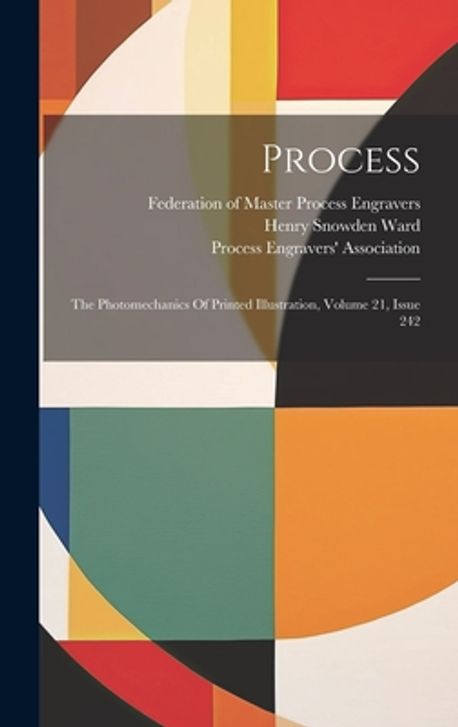 Process | Ward, Henry Snowden - 교보문고