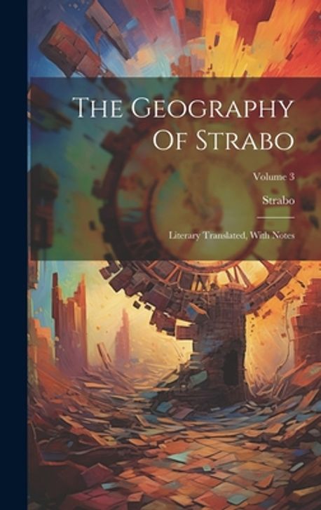 The Geography Of Strabo | Strabo - 교보문고