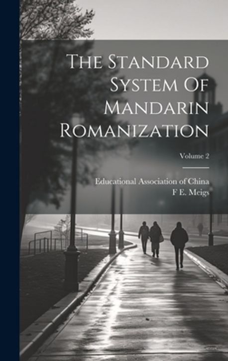 The Standard System Of Mandarin Romanization; Volume 2 | Educational ...