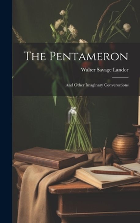 The Pentameron | Landor, Walter Savage - 교보문고