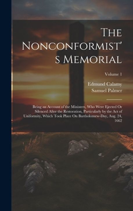 The Nonconformist's Memorial | Palmer, Samuel - 교보문고