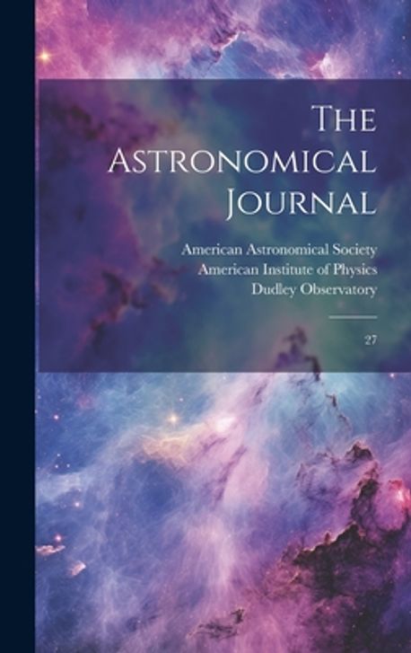 The Astronomical Journal | Observatory, Dudley - 교보문고