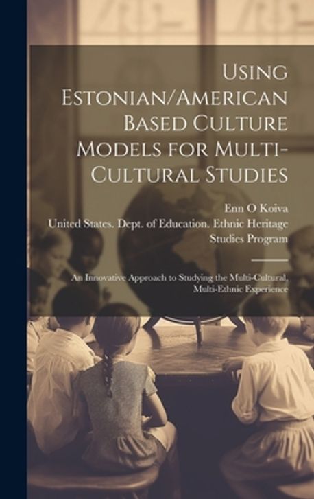 Using Estonian/American Based Culture Models for Multi-cultural Studies ...