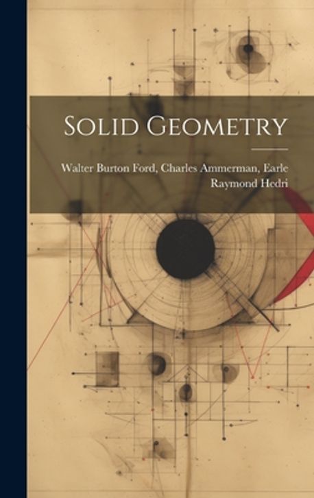 Solid Geometry | Burton Ford, Charles Ammerman Earle - 교보문고