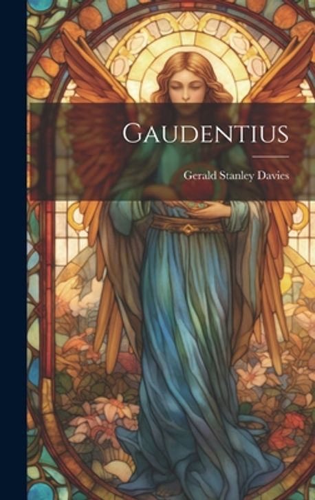 Gaudentius | Davies, Gerald Stanley - 교보문고