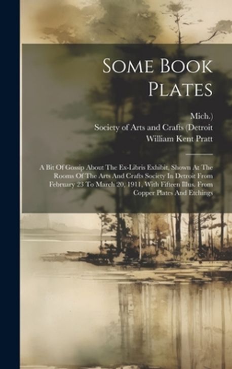 Some Book Plates | Pratt, William Kent - 교보문고