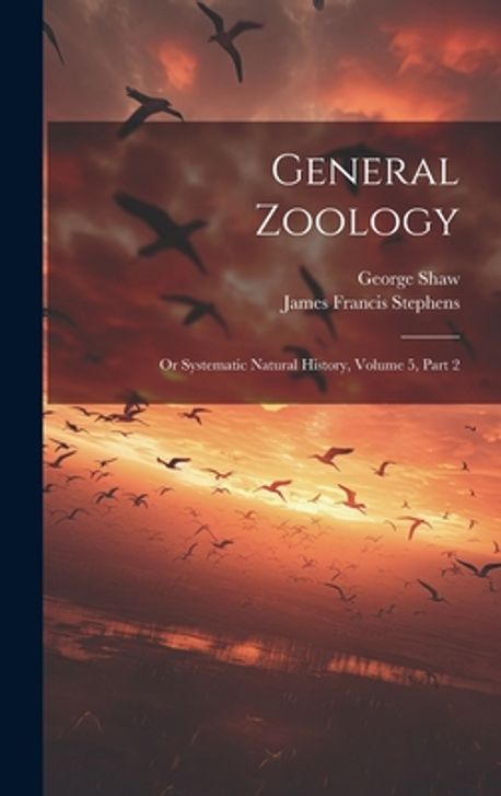 General Zoology | Shaw, George - 교보문고