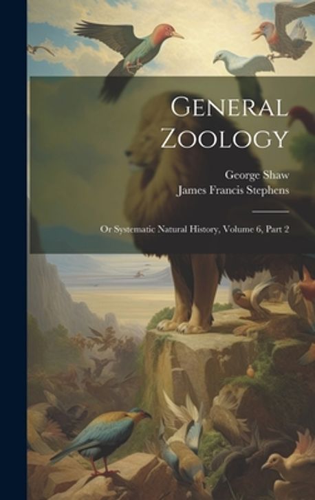 General Zoology | Shaw, George - 교보문고