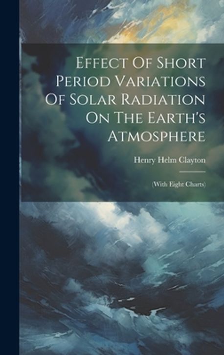 Effect Of Short Period Variations Of Solar Radiation On The Earth's ...