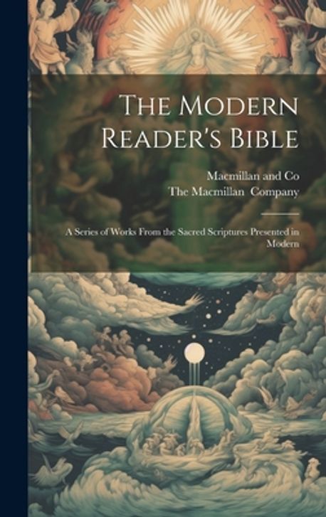 The Modern Reader's Bible | MacMillan and Co - 교보문고