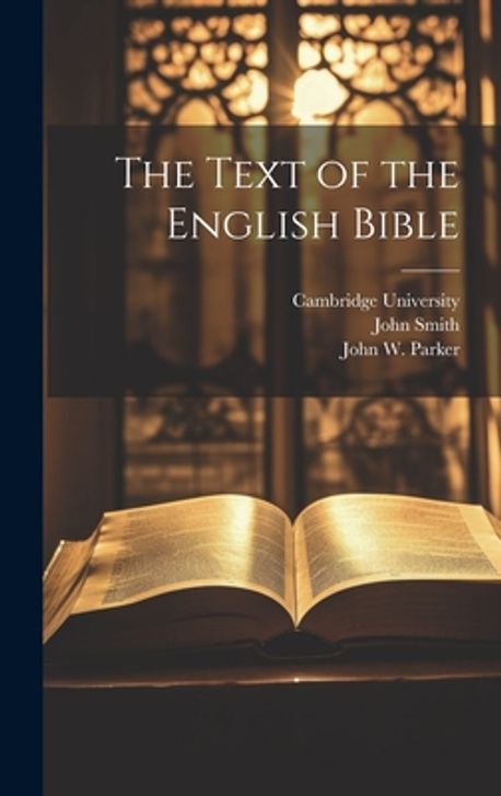 The Text of the English Bible | Turton, Thomas - 교보문고