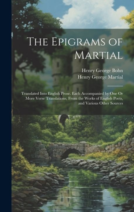 The Epigrams of Martial | Bohn, Henry George - 교보문고