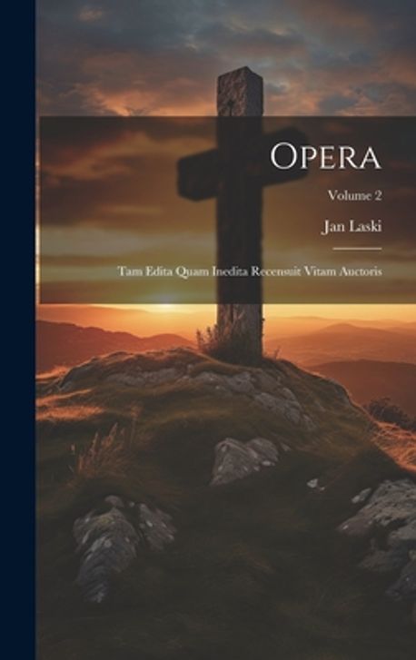 Opera | Laski, Jan - 교보문고