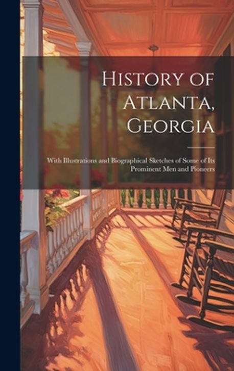 History of Atlanta, Georgia | Anonymous - 교보문고