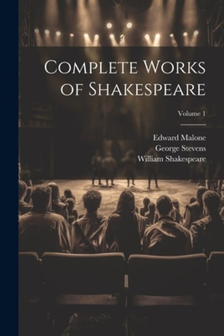 Complete Works of Shakespeare; Volume 1 | Shakespeare, William - 교보문고