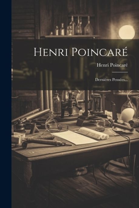 Henri Poincare | Henri Poincare - 교보문고