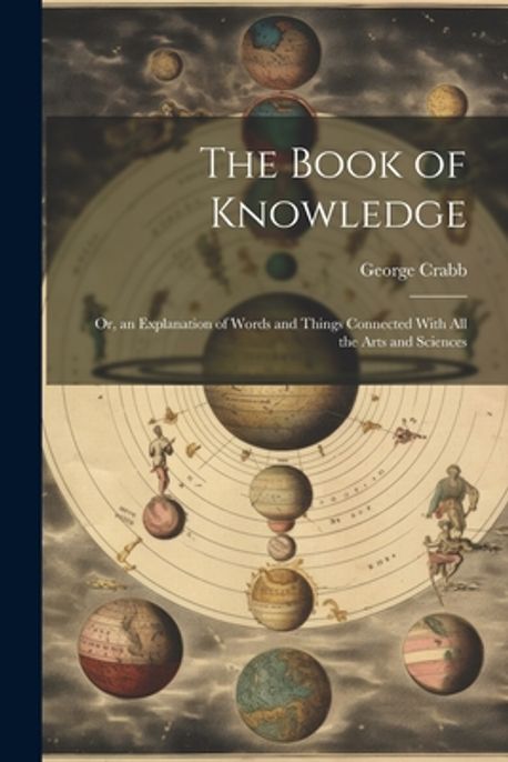 The Book of Knowledge | Crabb, George - 교보문고