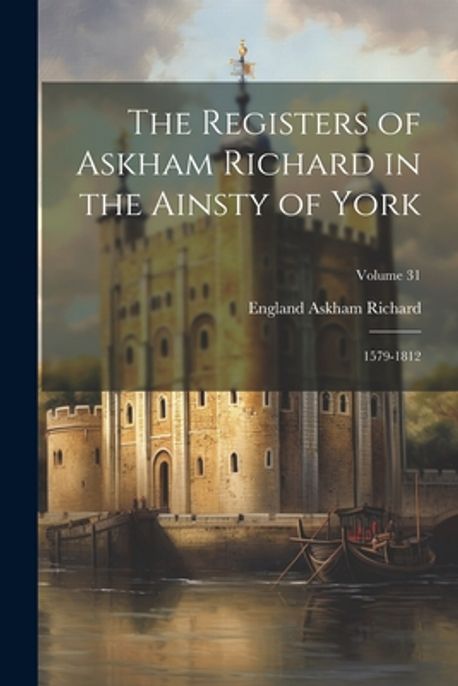 The Registers of Askham Richard in the Ainsty of York | Askham Richard ...
