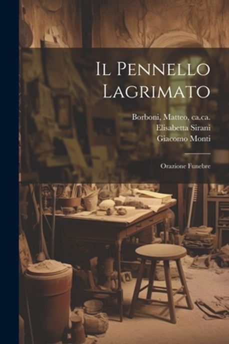 Il pennello lagrimato | Picinardi, Gio Luigi - 교보문고