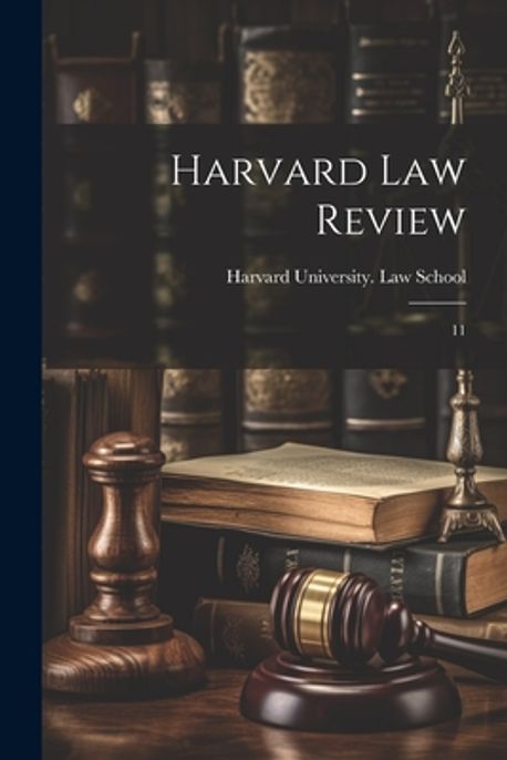 Harvard law Review | Harvard University Law School - 교보문고