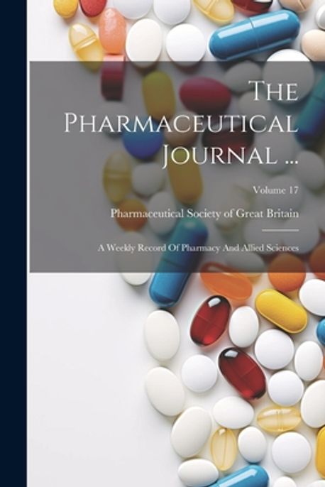 The Pharmaceutical Journal ... | Pharmaceutical Society of Great ...