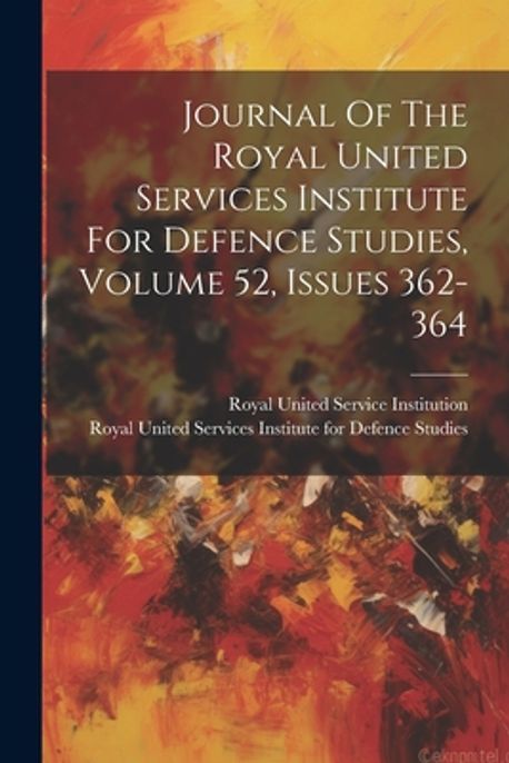 Journal Of The Royal United Services Institute For Defence Studies ...