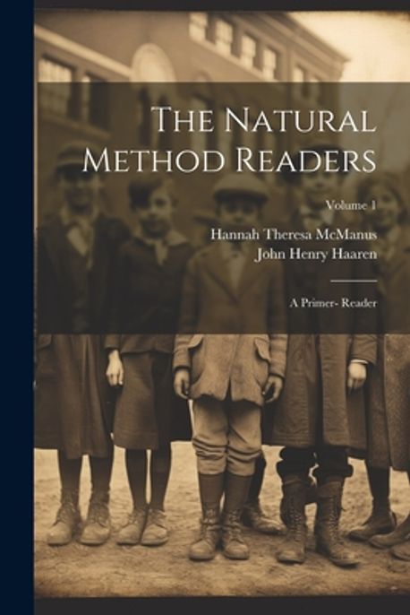 The Natural Method Readers | Haaren, John Henry - 교보문고
