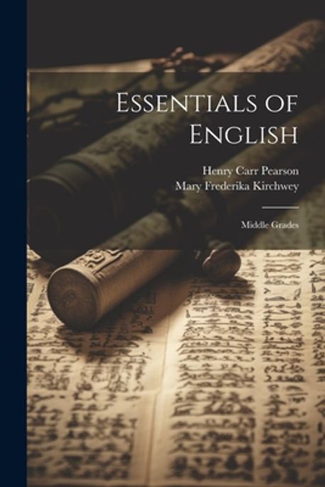Essentials of English | Pearson, Henry Carr - 교보문고