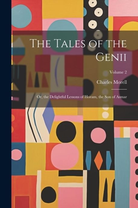 The Tales of the Genii | Morell, Charles - 교보문고