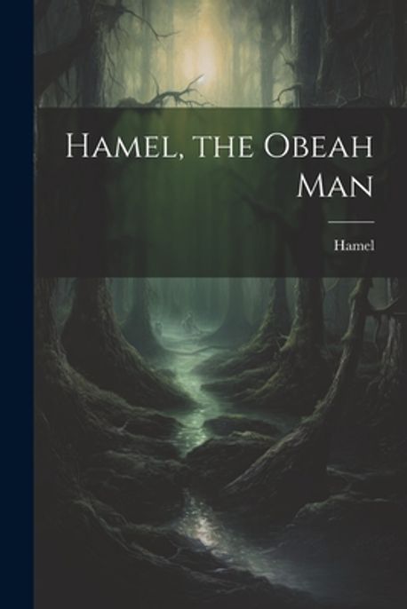 Hamel, the Obeah Man | Hamel - 교보문고