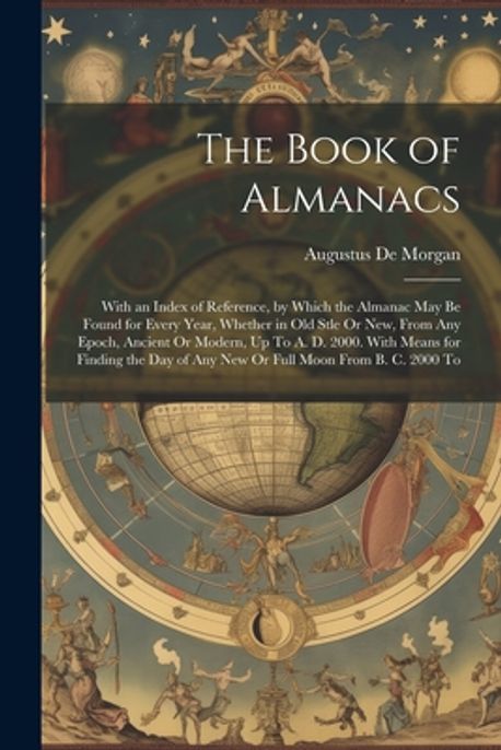 The Book of Almanacs | de Morgan, Augustus - 교보문고