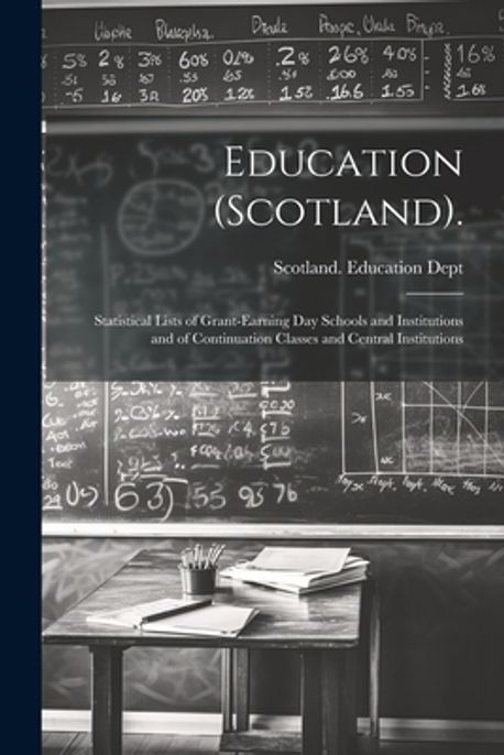 Education (Scotland). | Scotland Education Dept - 교보문고