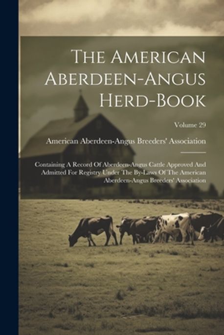 The American Aberdeen-angus Herd-book | American Aberdeen-Angus ...